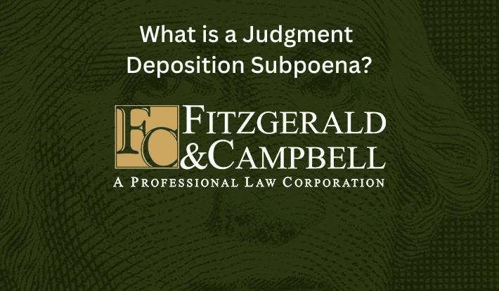 What is a Judgment Deposition Subpoena? | Santa Ana Debtor Protection ...